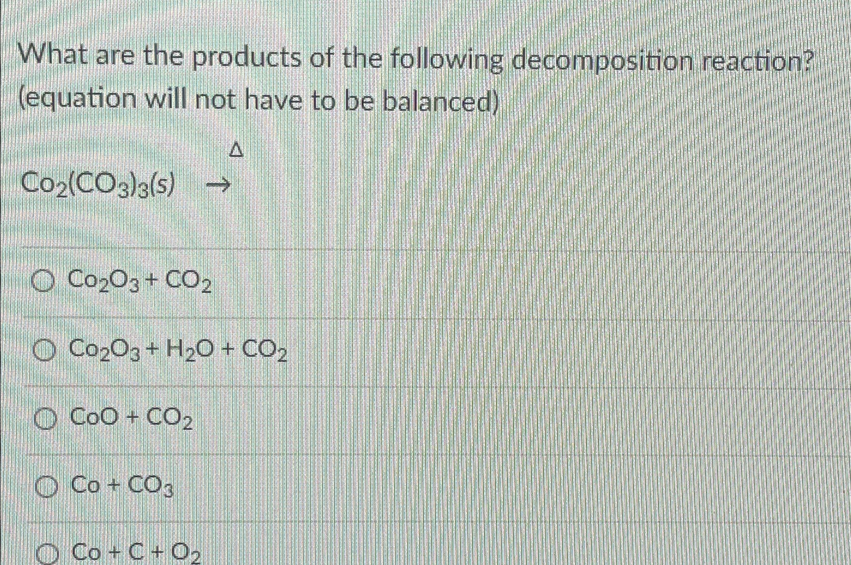 Solved What are the products of the following decomposition | Chegg.com