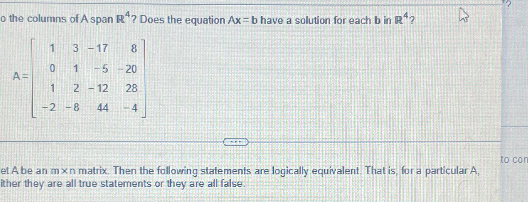 Solved the columns of A span R4 ? ﻿Does the equation Ax=b | Chegg.com