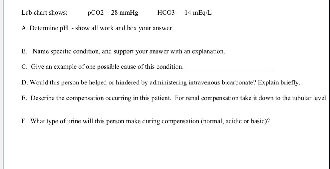 Solved Lab chart shows: ,pCO2=28mmHg,HCO3-=14mEqLA. | Chegg.com