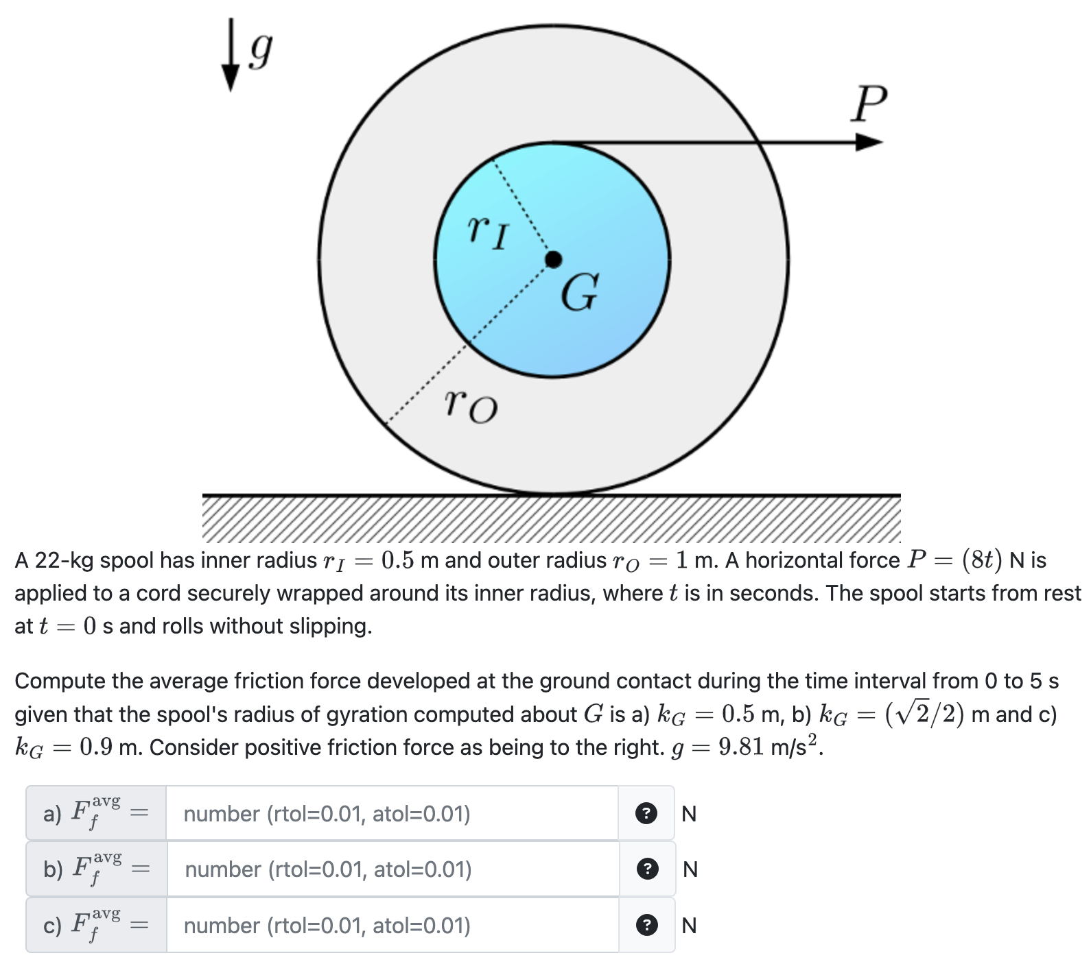 Solved A 22-kg ﻿spool has inner radius rI=0.5m ﻿and outer | Chegg.com