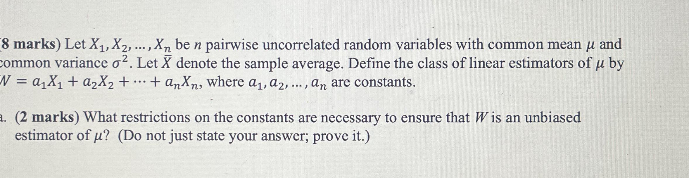 Solved 8 marks) Let x_(1),x_(2),dots,x_(n) be n pairwise | Chegg.com