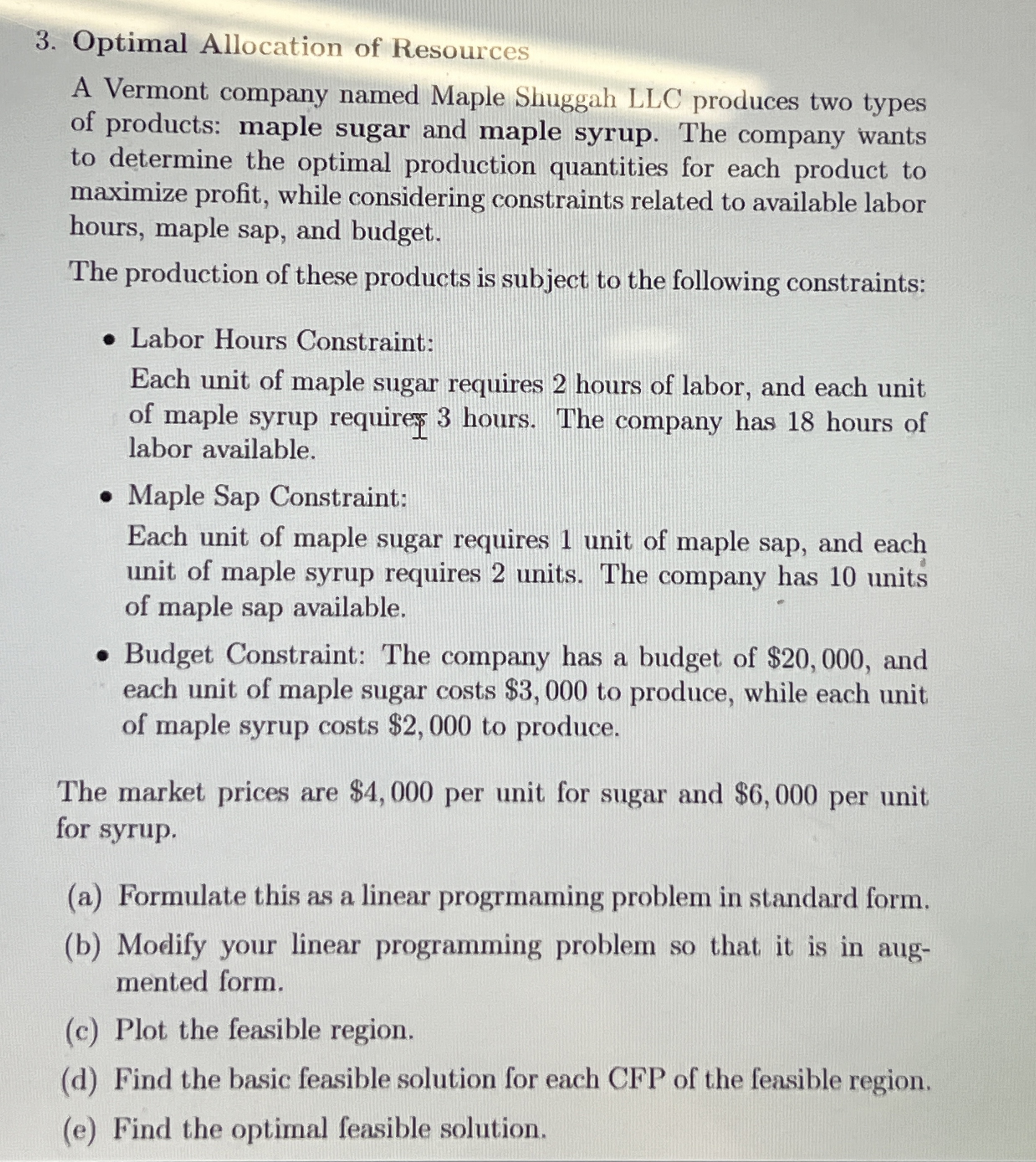 Solved Optimal Allocation of ResourcesA Vermont company | Chegg.com