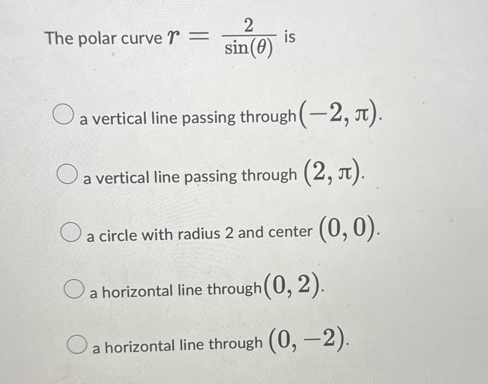 Solved The polar curve r=2sin(θ) ﻿isa vertical line passing | Chegg.com