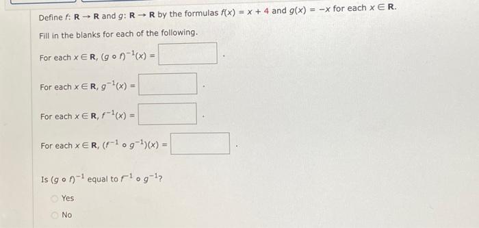 Solved Define f:R→R and g:R→R by the formulas f(x)=x+4 and | Chegg.com
