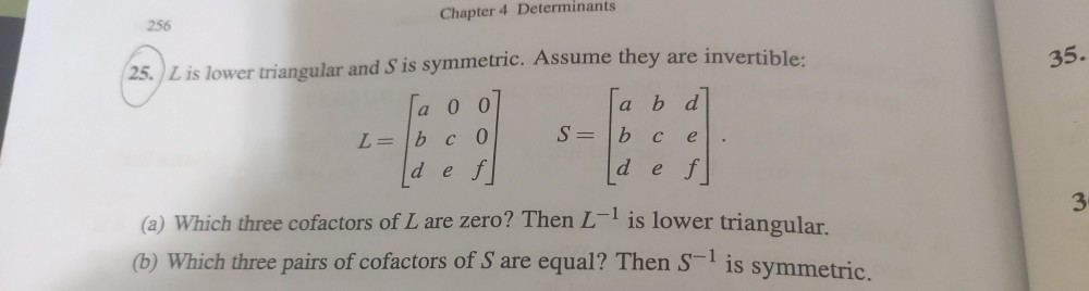 Solved Chapter 4 Determinants 256 35. 25. L is lower | Chegg.com