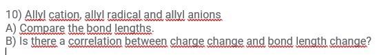 Solved 10) Allyl cation, allyl radical and allyl anions A) | Chegg.com