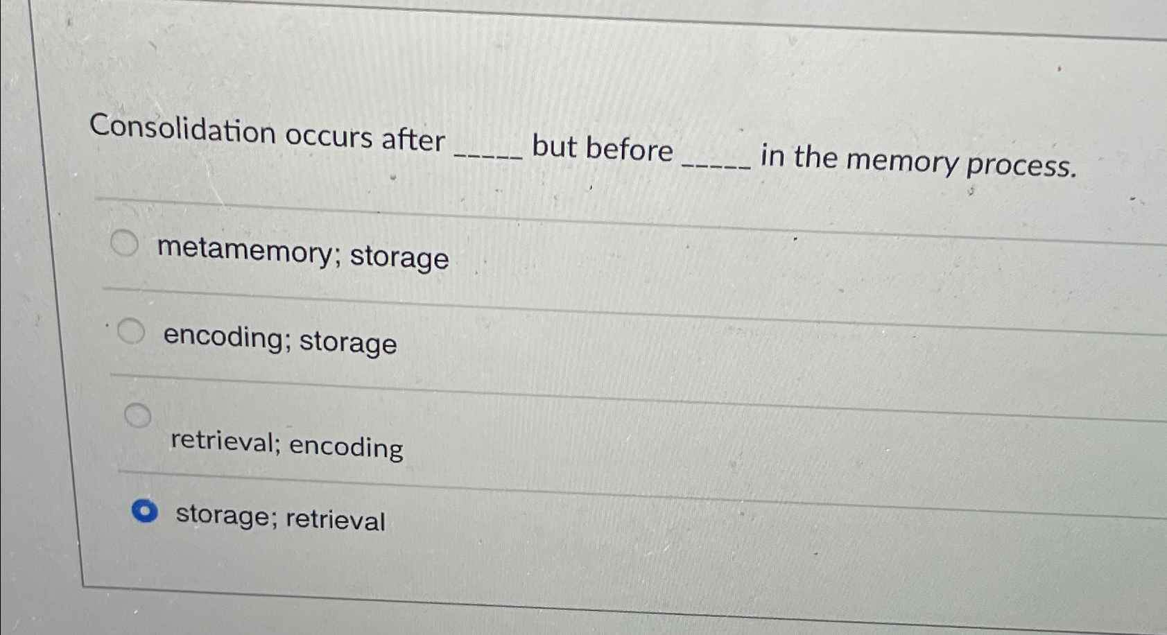 Solved Consolidation occurs after but before in the memory | Chegg.com