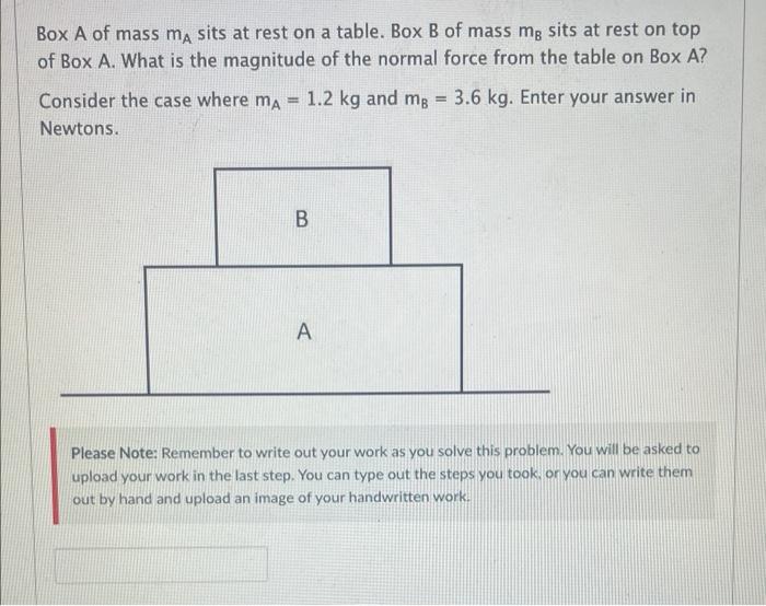Solved Box A of mass mA sits at rest on a table. Box B of | Chegg.com