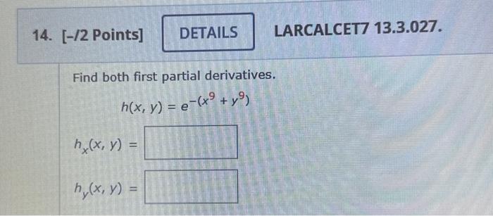 Solved Find both first partial derivatives. | Chegg.com