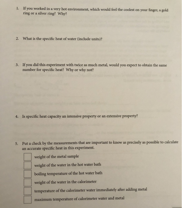 Solved 1. If you worked in a very hot environment, which | Chegg.com