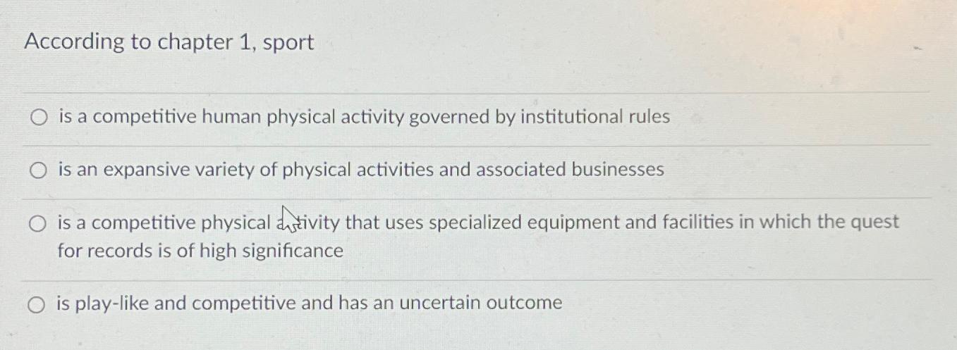 Solved According to chapter 1 , ﻿sportis a competitive human | Chegg.com