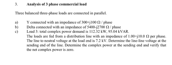 Solved 3. Analysis of 3 phase commercial load Three balanced | Chegg.com