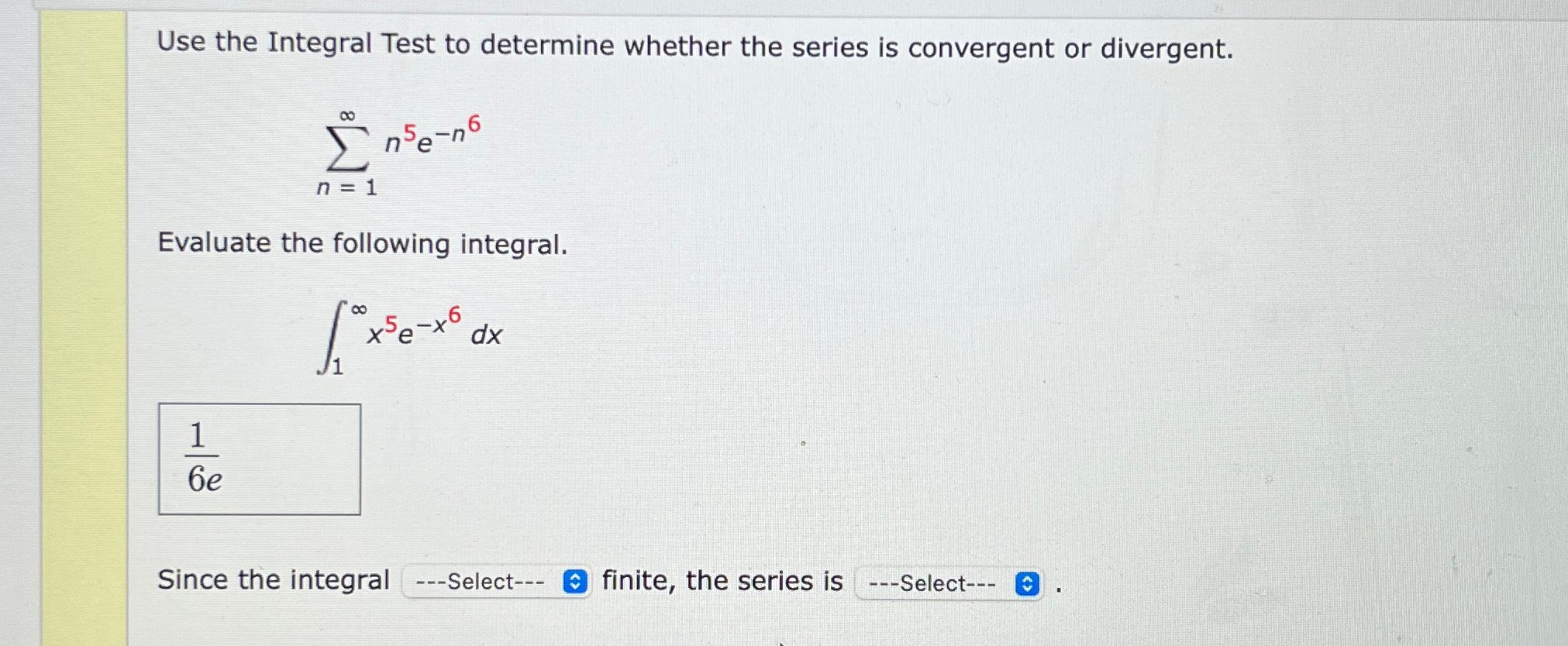 Solved Use the Integral Test to determine whether the series | Chegg.com