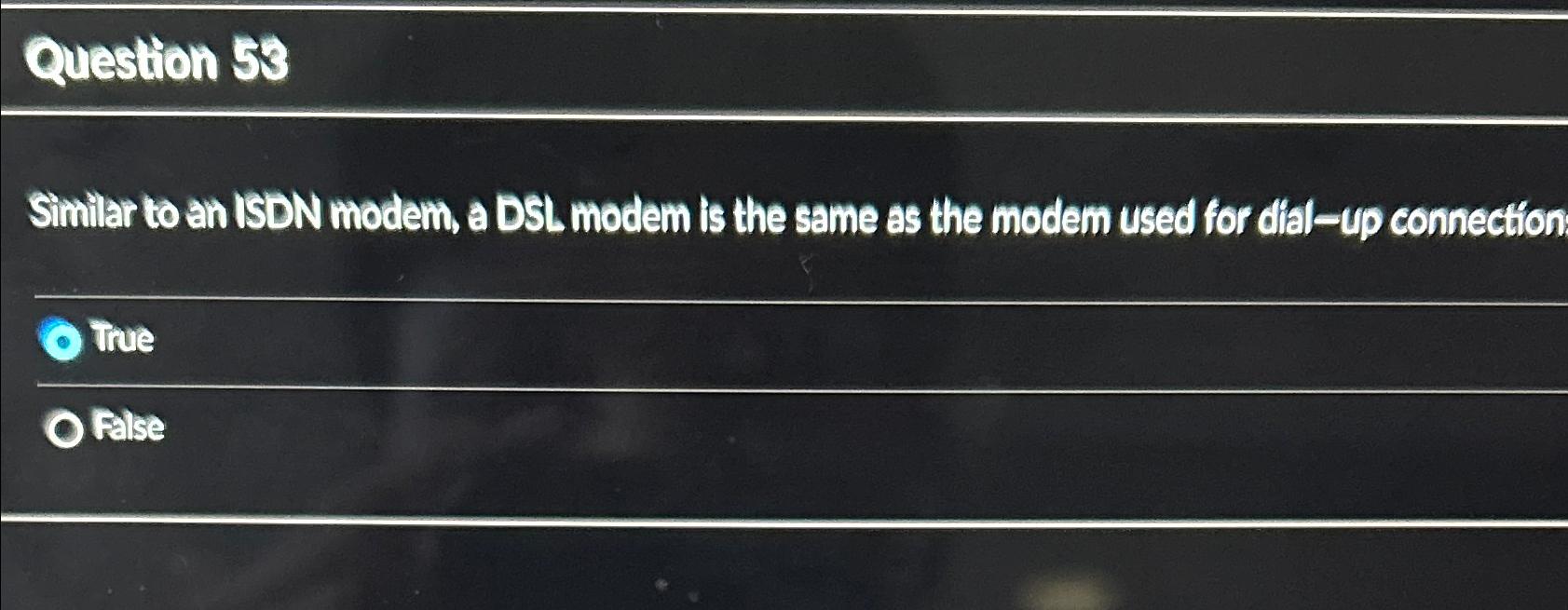 Solved Question 58Similar to an ISDN modem, a DSL. ﻿modem is | Chegg.com