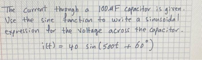 Solved The current through a 100MF capacitor is given. Use | Chegg.com