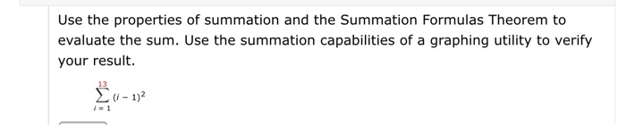 Solved Use the properties of summation and the Summation | Chegg.com