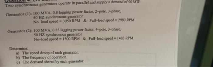 Solved Two synchronous generators operate in parallel and | Chegg.com