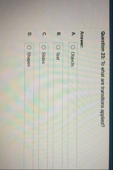 Solved Question 23: To what are transitions | Chegg.com