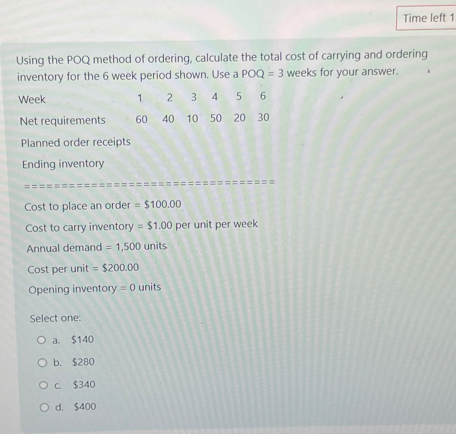 Solved Time left 1Using the POQ method of ordering, | Chegg.com