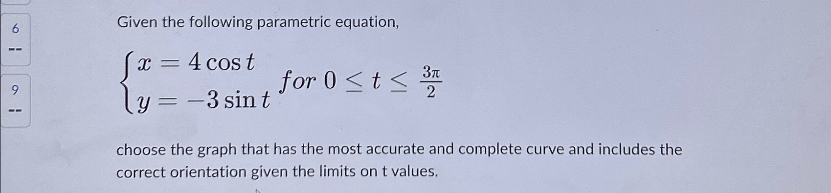 Solved Given the following parametric | Chegg.com