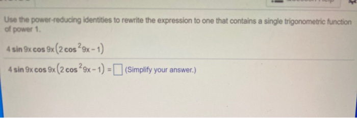 Solved Use the power-reducing identities to rewrite the | Chegg.com