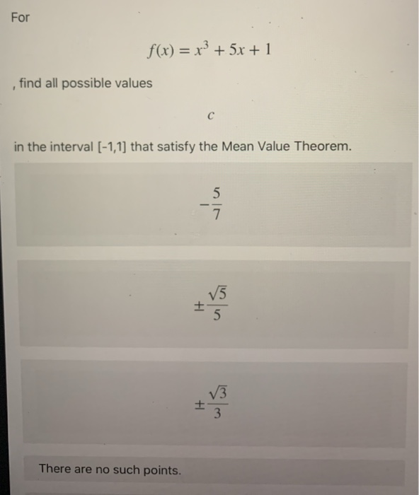 Solved For f(x) = x3 + 5x + 1 find all possible values с in | Chegg.com