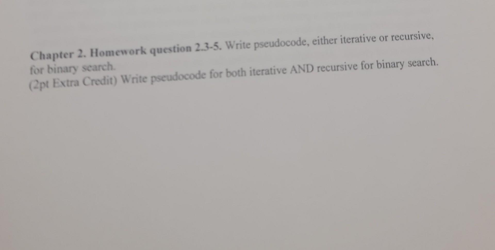 Solved Chapter 2 Homework Question 2 3 5 Write Pseudocode