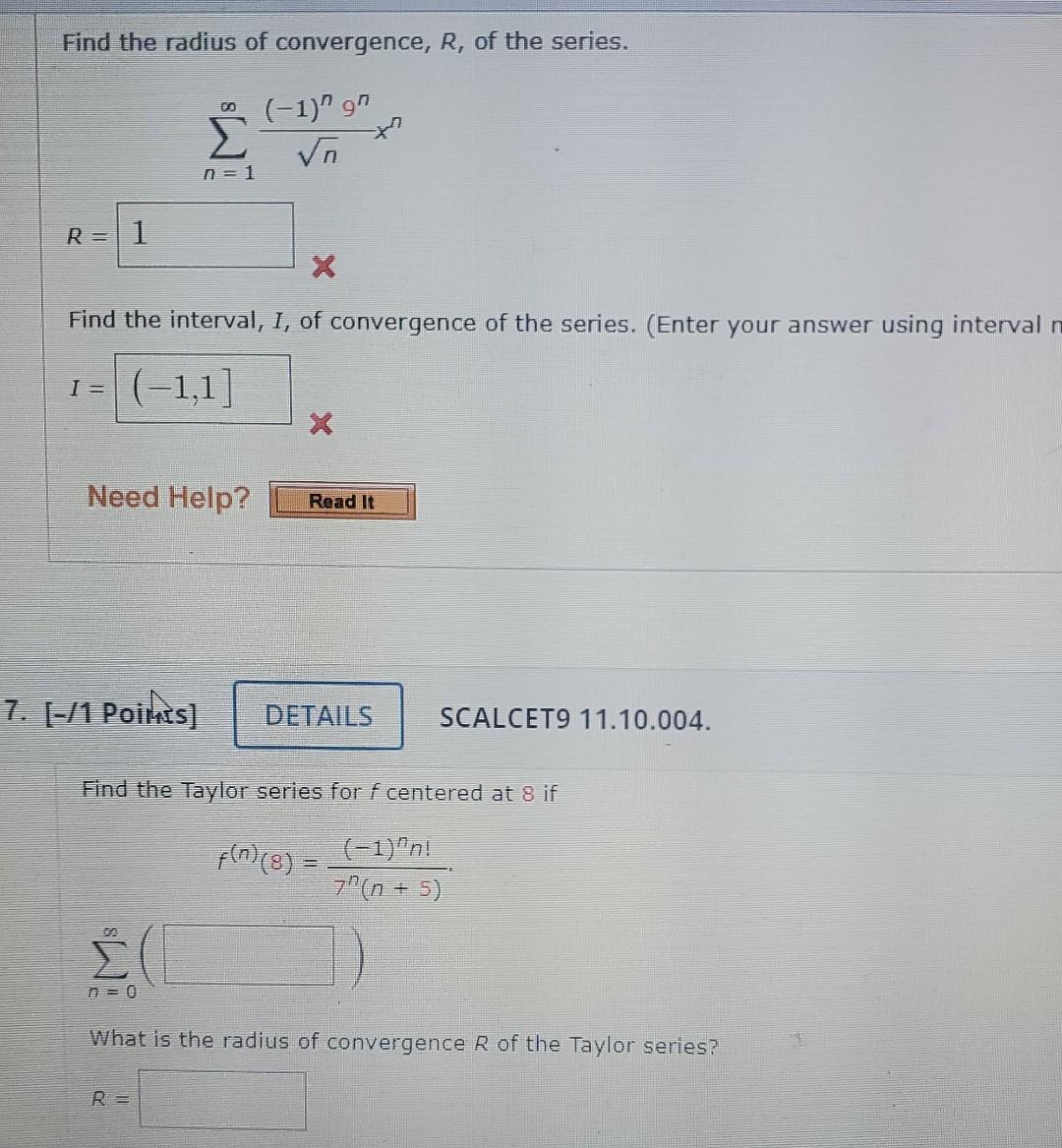 Solved Find the radius of convergence, R, of the series. | Chegg.com