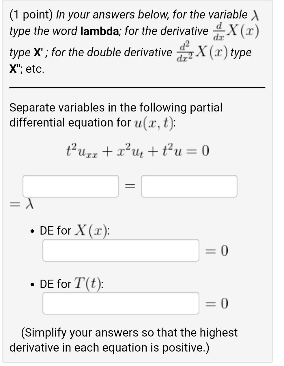 Solved dr (1 point) In your answers below, for the variable | Chegg.com