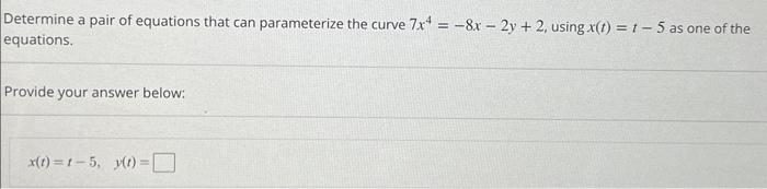 Solved Determine a pair of equations that can parameterize | Chegg.com