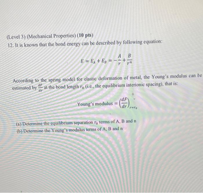 Solved (Level 3) (Mechanical Properties) (10 pts) 12. It is | Chegg.com