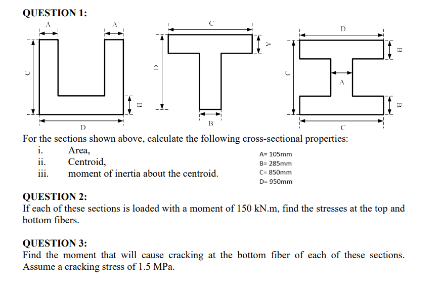 Solved QUESTION 1:For the sections shown above, calculate | Chegg.com