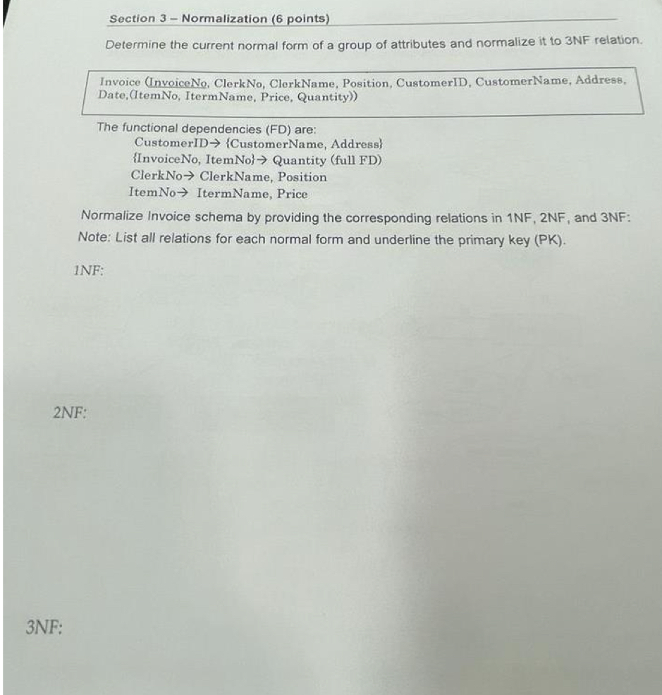Solved Section 3 -Normalization (6 ﻿points)Determine the | Chegg.com