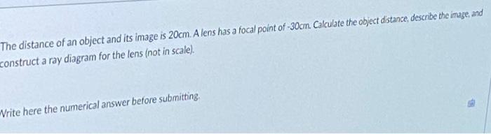 Solved The distance of an object and its image is 20cm A | Chegg.com