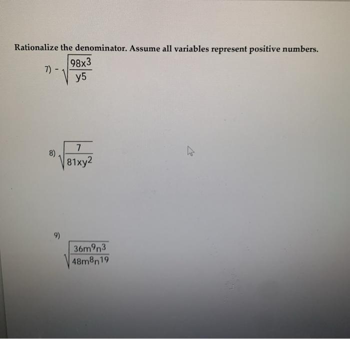 Solved Rationalize the denominator. Assume all variables | Chegg.com