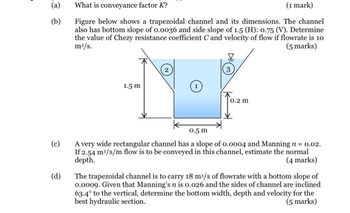 Solved (a) (b) What is conveyance factor K? (1 mark) Figure | Chegg.com