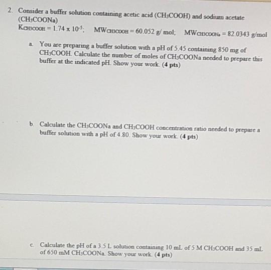 Solved 2. Consider a buffer solution containing acetic acid | Chegg.com