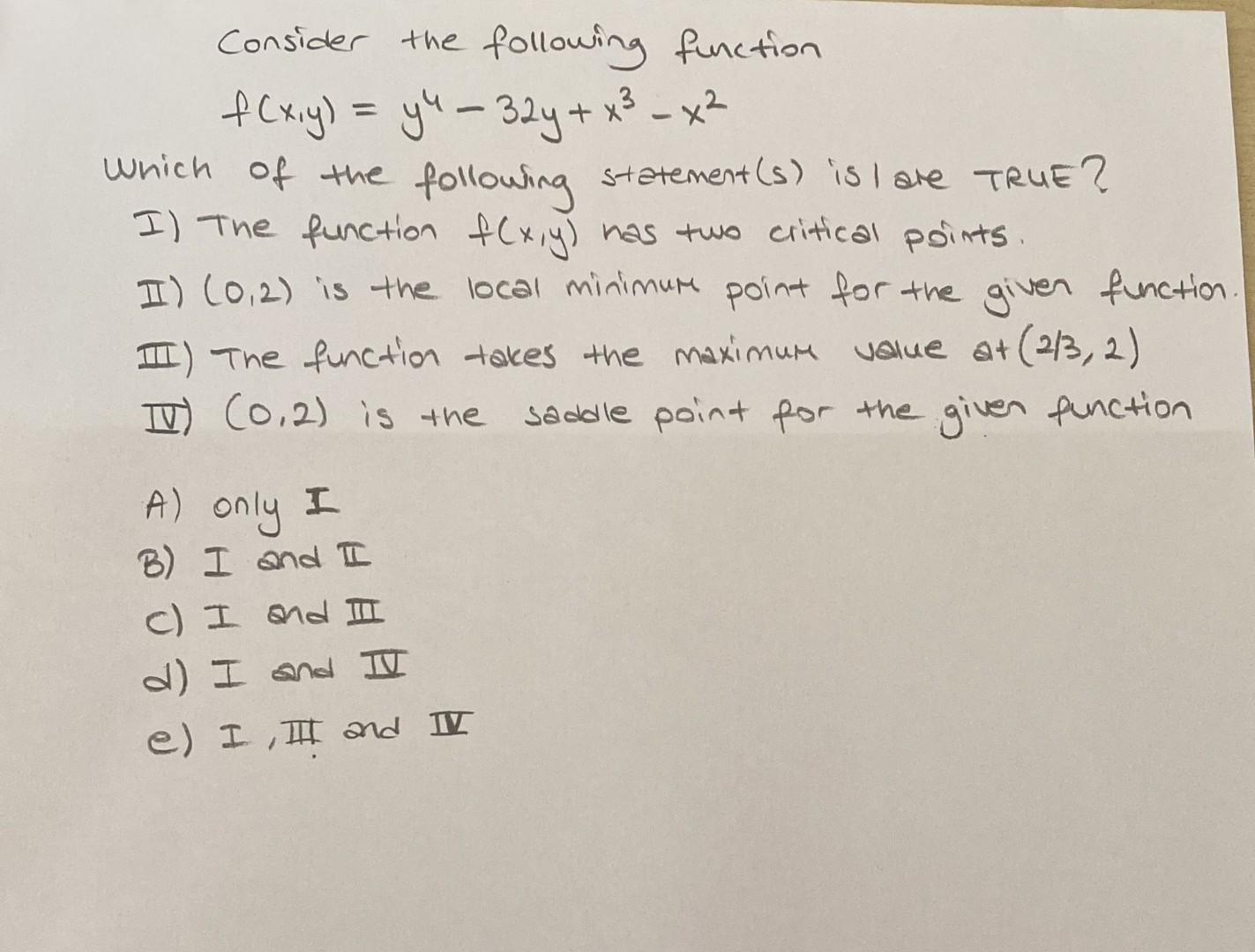 Solved Consider the following function f(x,y)=y4−32y+x3−x2 | Chegg.com