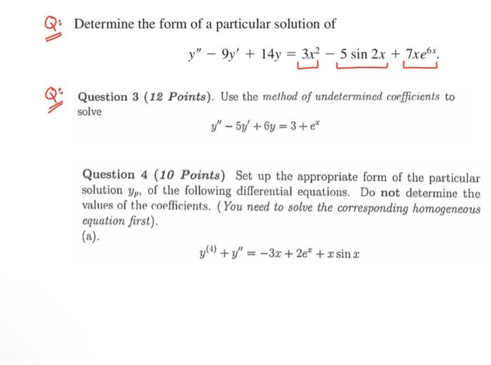 Solved Determine the form of a particular solution of | Chegg.com