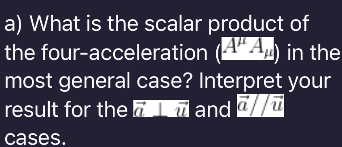 Solved For special relativity what is the scalar product | Chegg.com