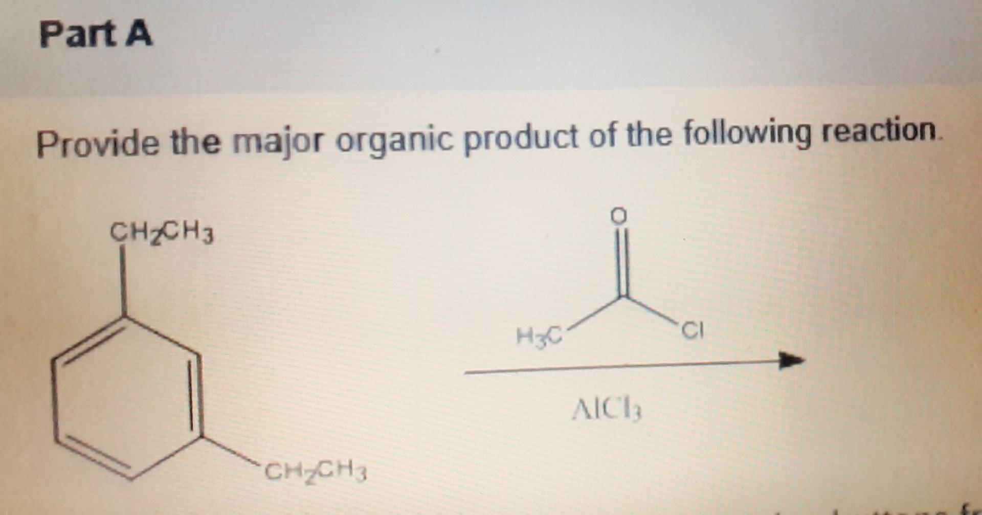Solved Provide the major organic product of the following | Chegg.com