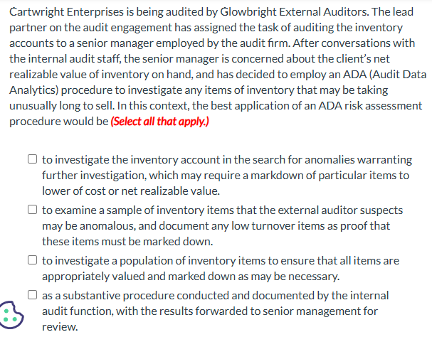 Solved Cartwright Enterprises is being audited by Glowbright | Chegg.com