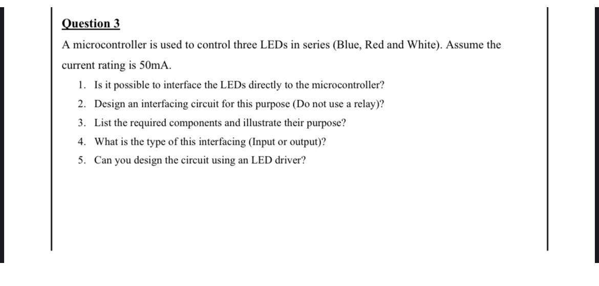 Solved Question 3A microcontroller is used to control three | Chegg.com