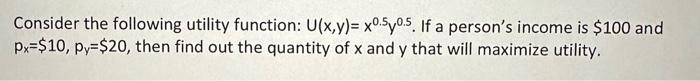 Solved Consider the following utility function: | Chegg.com