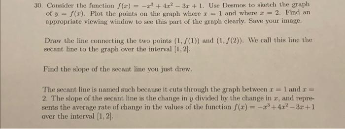 Solved 30. Consider the function f(x)=−x3+4x2−3x+1. Use | Chegg.com