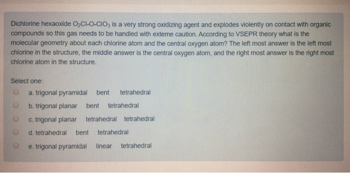 Solved Dichlorine hexaoxide O2Cl-O-CIO3 is a very strong | Chegg.com