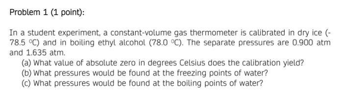 Solved In a student experiment, a constant-volume gas | Chegg.com