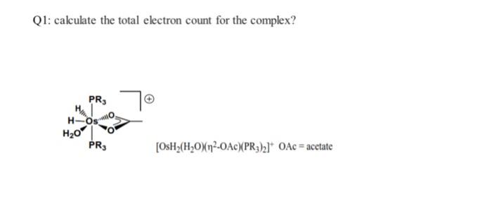 Solved Q1: calculate the total electron count for the | Chegg.com