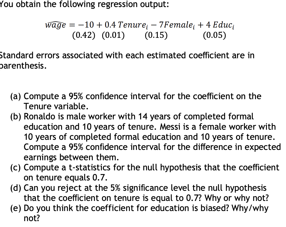 You Obtain The Following Regression Output 