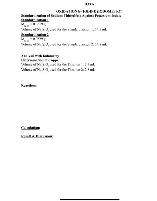 Solved DATA OXIDATION by IODINE (IODOMETRY) Standardization | Chegg.com